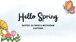 50+ Inspiring Hello Spring Quotes and Sayings - Fab Zania