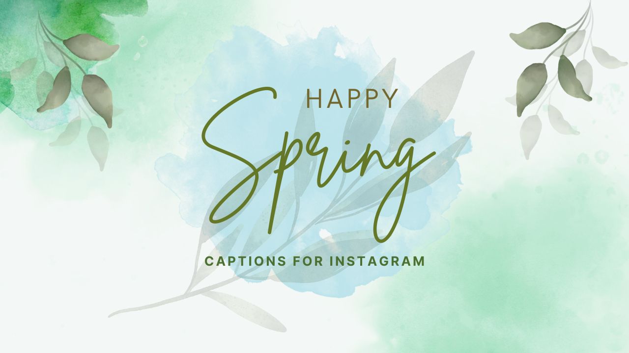 51+ Happy Spring Captions for Instagram #SpringVibes - Fab Zania