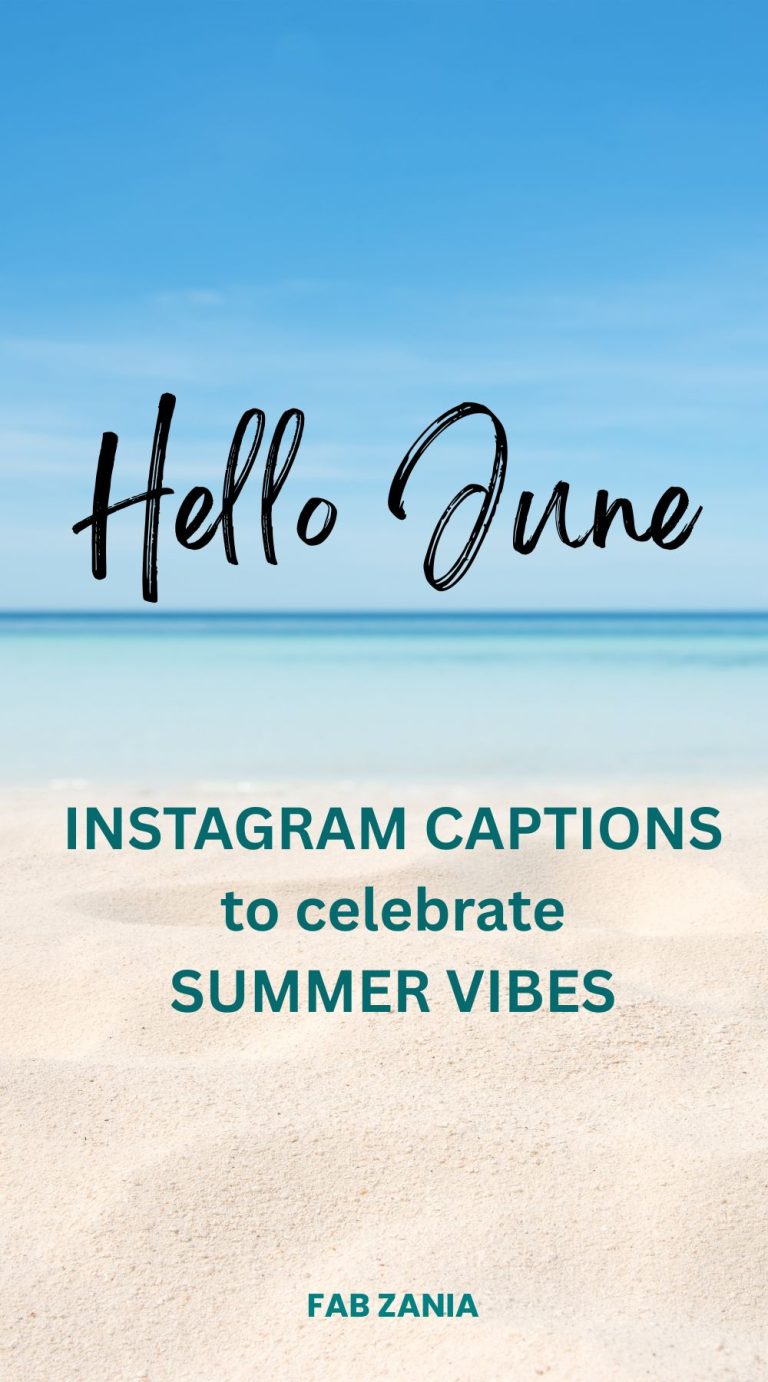 101 Fabulous Hello June Captions for Instagram - Fab Zania